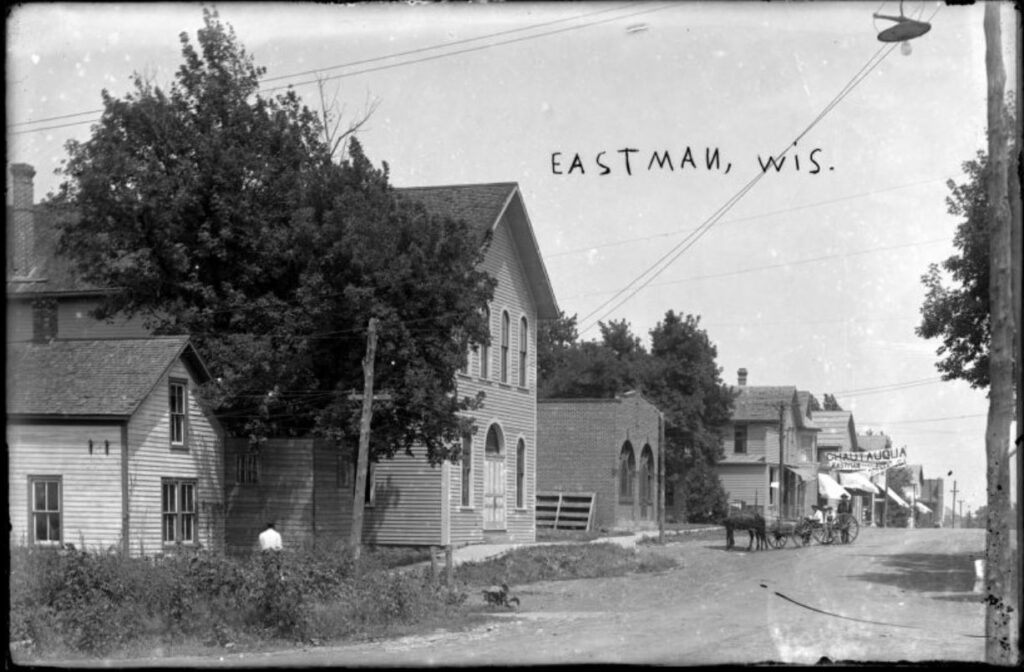 Travel Back in Time to Eastman - Recollection Wisconsin